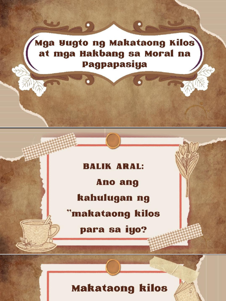 Mga Yugto NG Makataong Kilos at Mga Hakbang Sa Moral Na Pagpapasiya | PDF