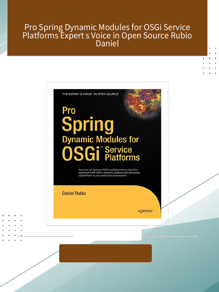 Full download Pro Spring Dynamic Modules for OSGi Service Platforms ... Full download Pro Spring Dynamic Modules for OSGi Service Platforms ...
