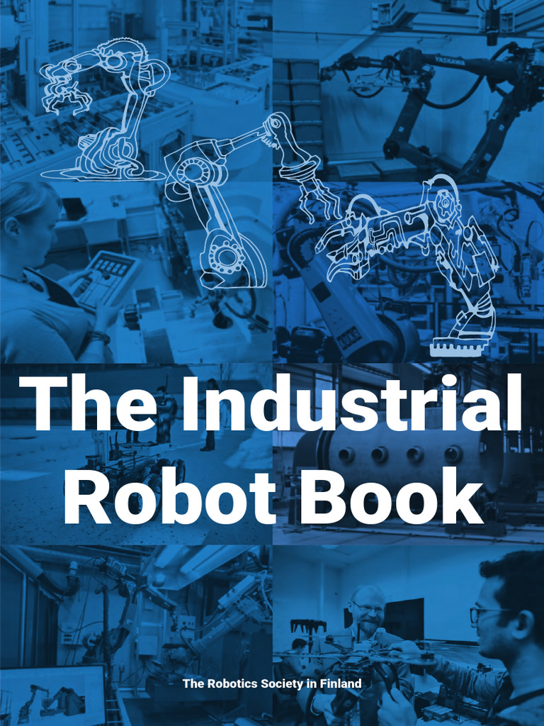 The Industrial Robot Book Sample | PDF | Robotics | Robot