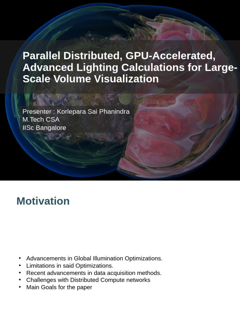 Parallel Distributed, GPU-Accelerated, Advanced Lighting Calculations ... Parallel Distributed, GPU-Accelerated, Advanced Lighting Calculations ...