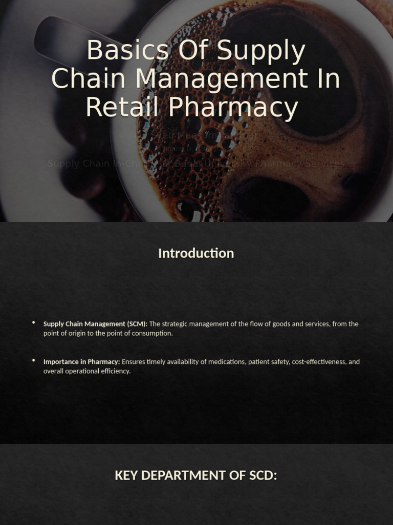 Basics of Supply Chain Management in Retail Pharmacy | PDF | Supply ...