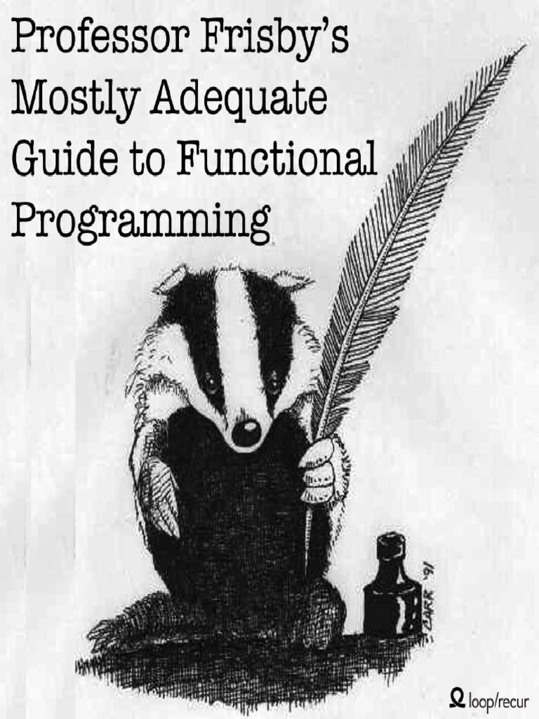 Professor Frisby's Mostly Adequate Guide to Functional Programming | PDF | Function (Mathematics ...