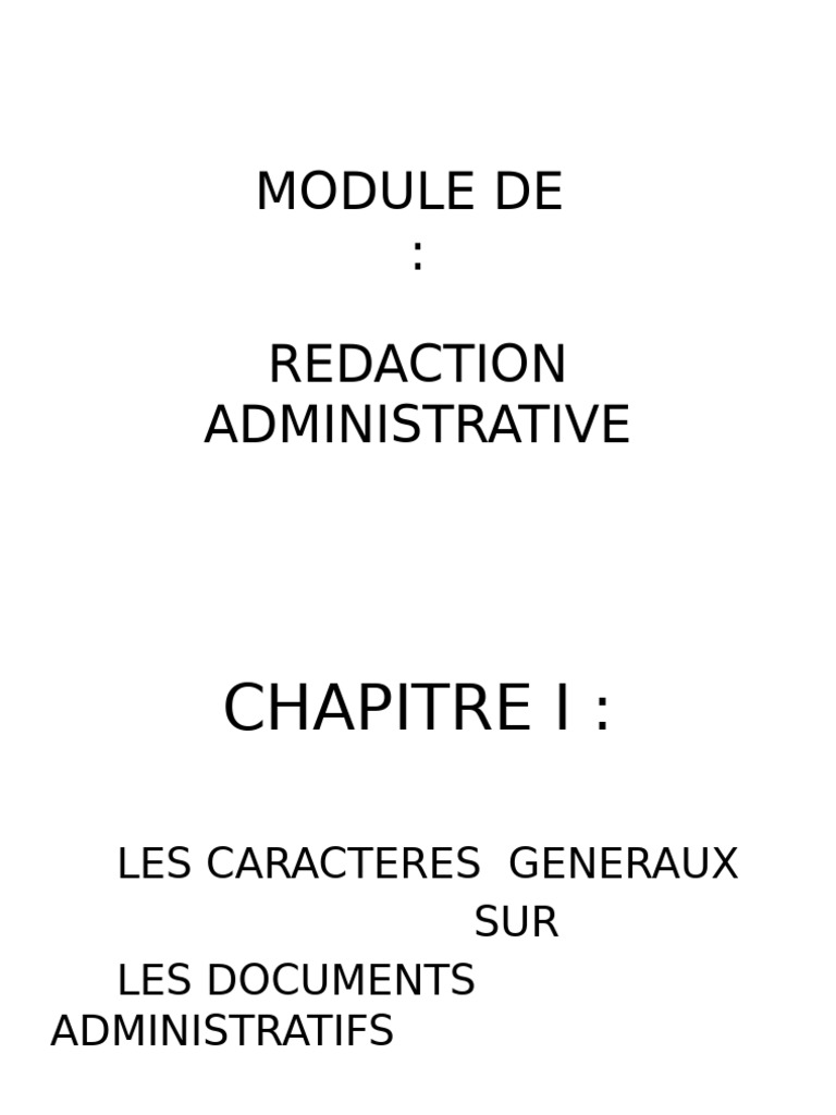 Rédaction Administrative : Principes Clés | PDF | Écriture bicamérale ...