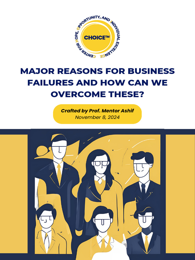 Major Reasons for Business Failures and How to Overcome CHOICE | PDF ...