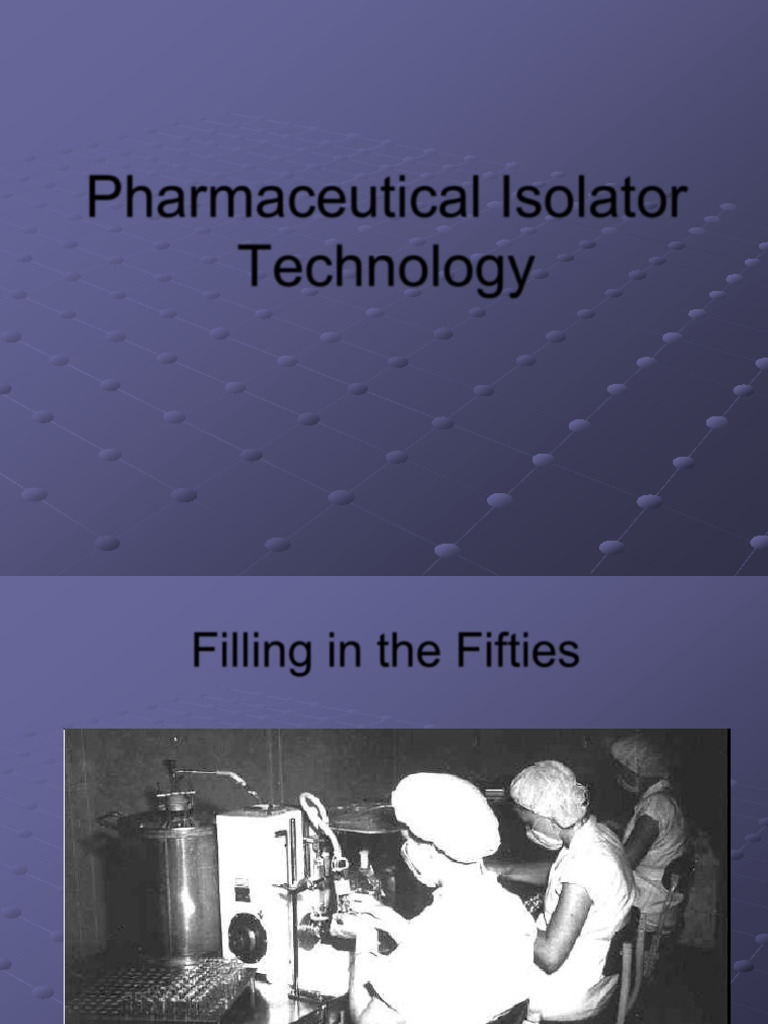 Pharmaceutical Isolator Technology 1735913830 | PDF | Sterilization ...
