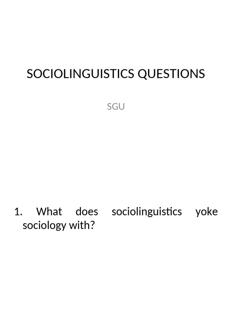 Sociolinguistics Questions | PDF | Dialect | Word
