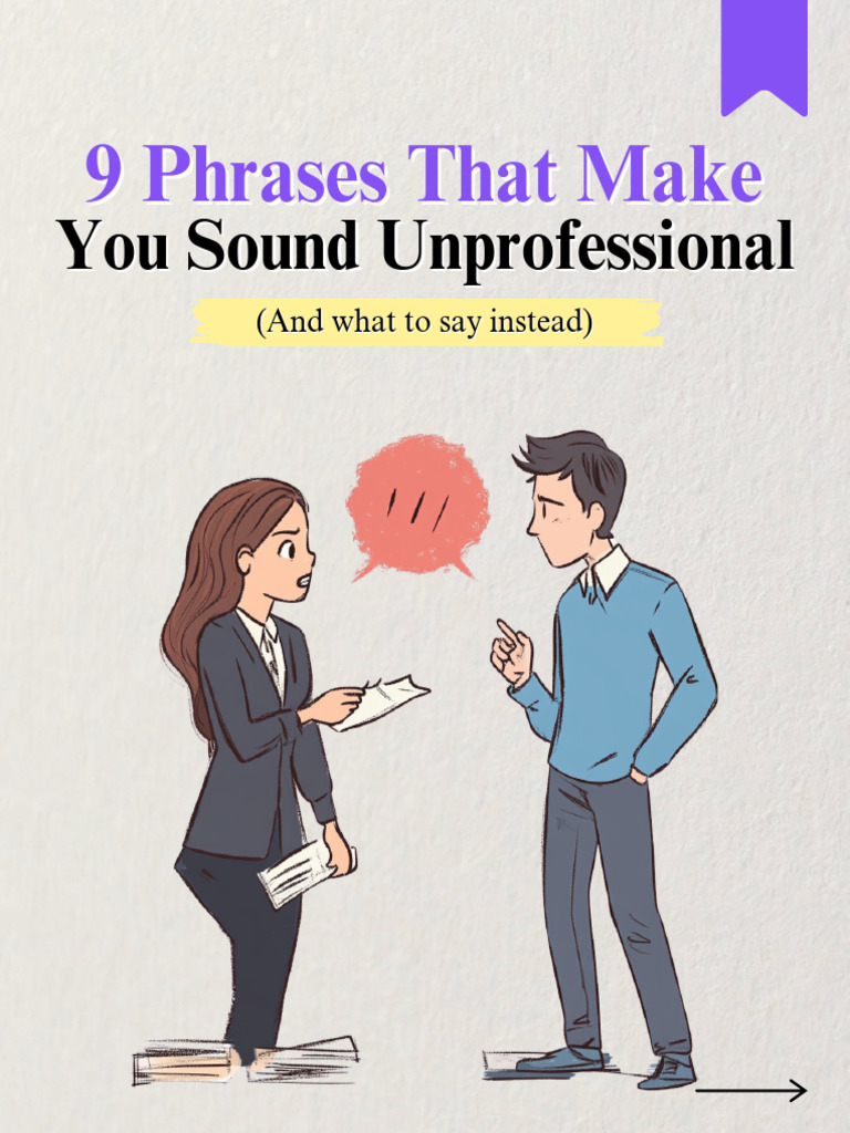 9 Phrases That Make You Sound Unprofessional 1735917153 Pdf
