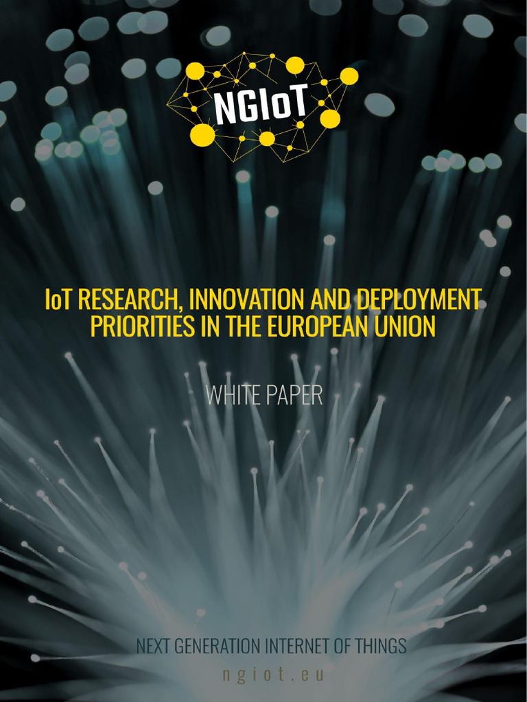 IoT Research, Innovation and Deployment Priorities in The EU White ...