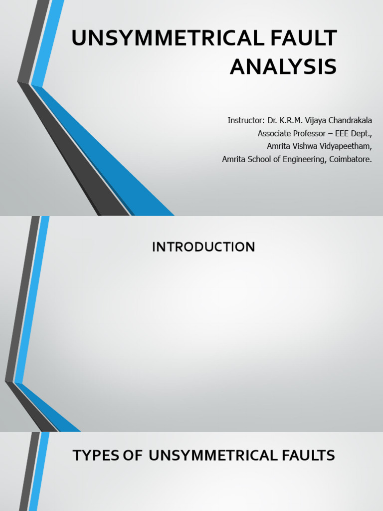 Class III- Introduction - UNSYMMETRICAL FAULT ANALYSIS | PDF | Electric ... Class III- Introduction - UNSYMMETRICAL FAULT ANALYSIS | PDF | Electric ...