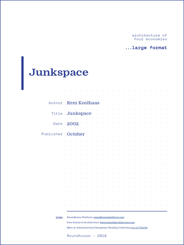 Rem Koolhaas - Junkspace | PDF