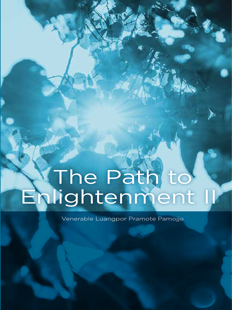 The Path To Enlightenment II | PDF | Four Noble Truths | Sati (Buddhism)
