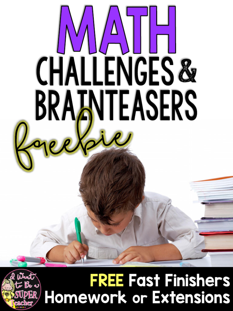 MathEnrichment2ndGradeMathChallenges3rdGradeMathBrainTeasersFREE-1 | PDF