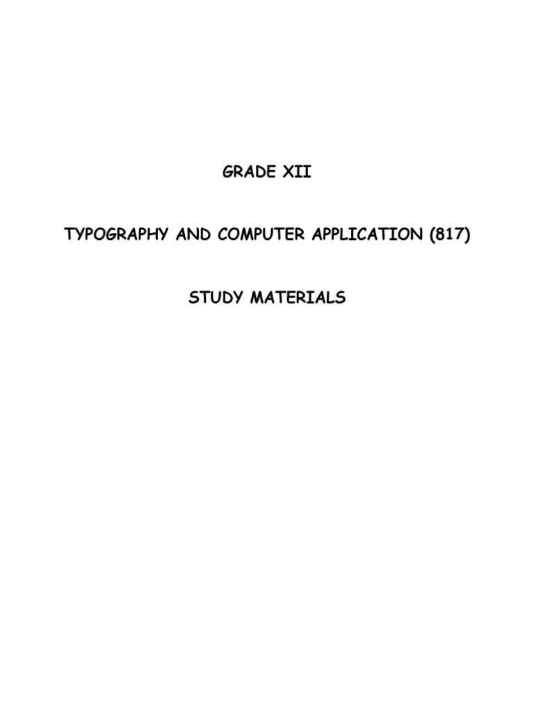 817-Typograhpy&Comp. Class - XII - Study Materials | PDF | Typography | Computing