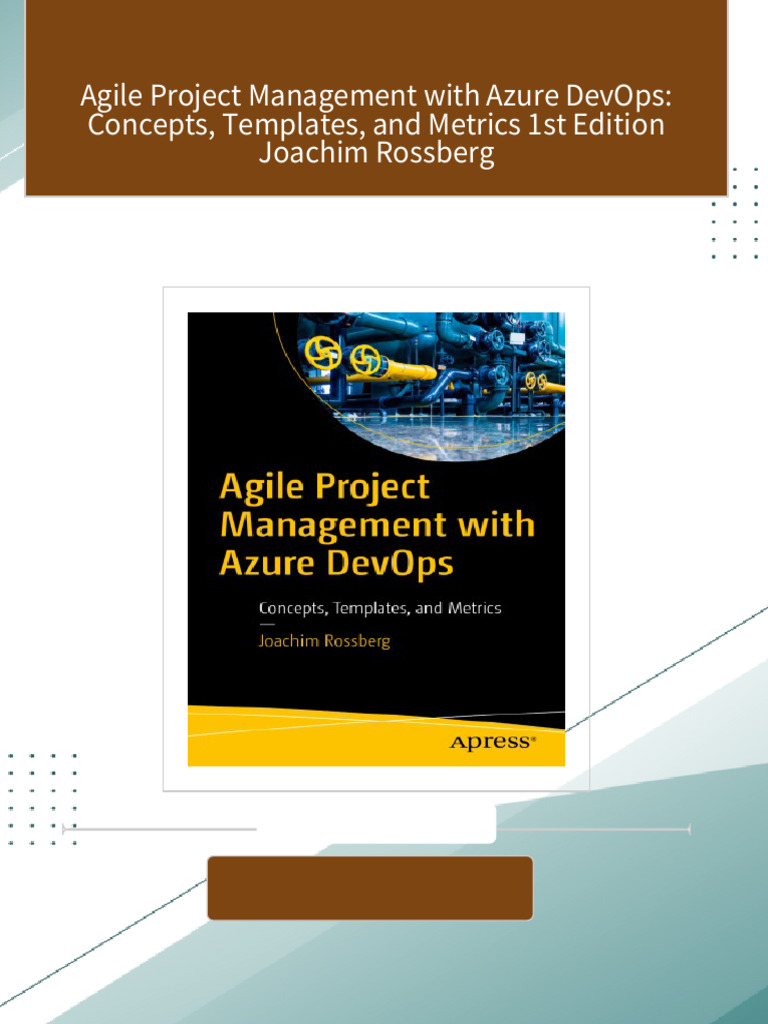 Instant download Agile Project Management with Azure DevOps: Concepts ... Instant download Agile Project Management with Azure DevOps: Concepts ...