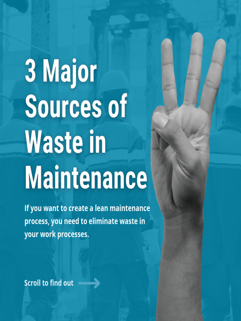 3 Major Sources of Waste in Maintenance | PDF