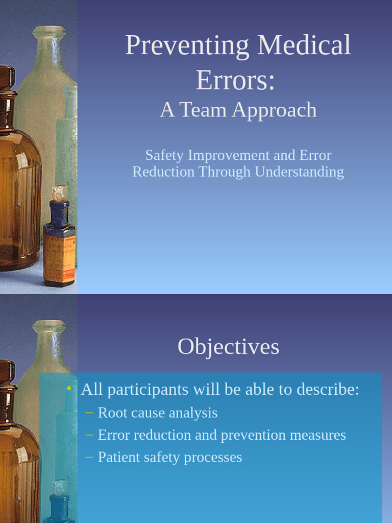 Preventing Medical Errors - Powerpoint | PDF | Patient Safety | Medical Error