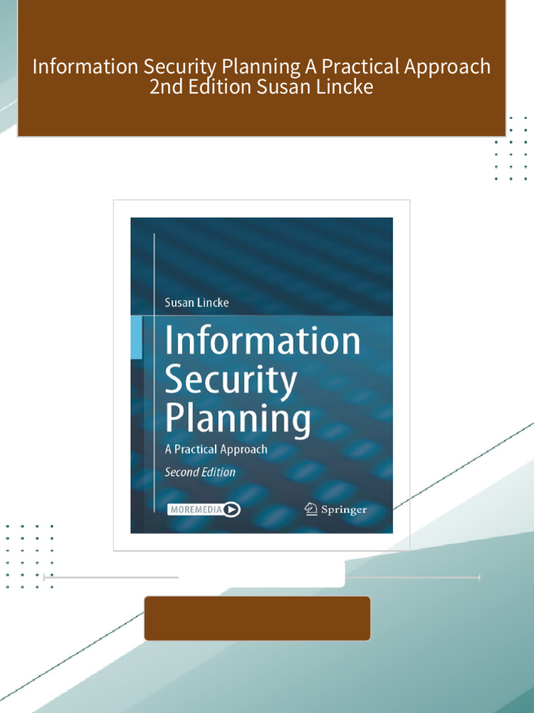 Information Security Planning A Practical Approach 2nd Edition Susan Lincke All Chapter Instant 