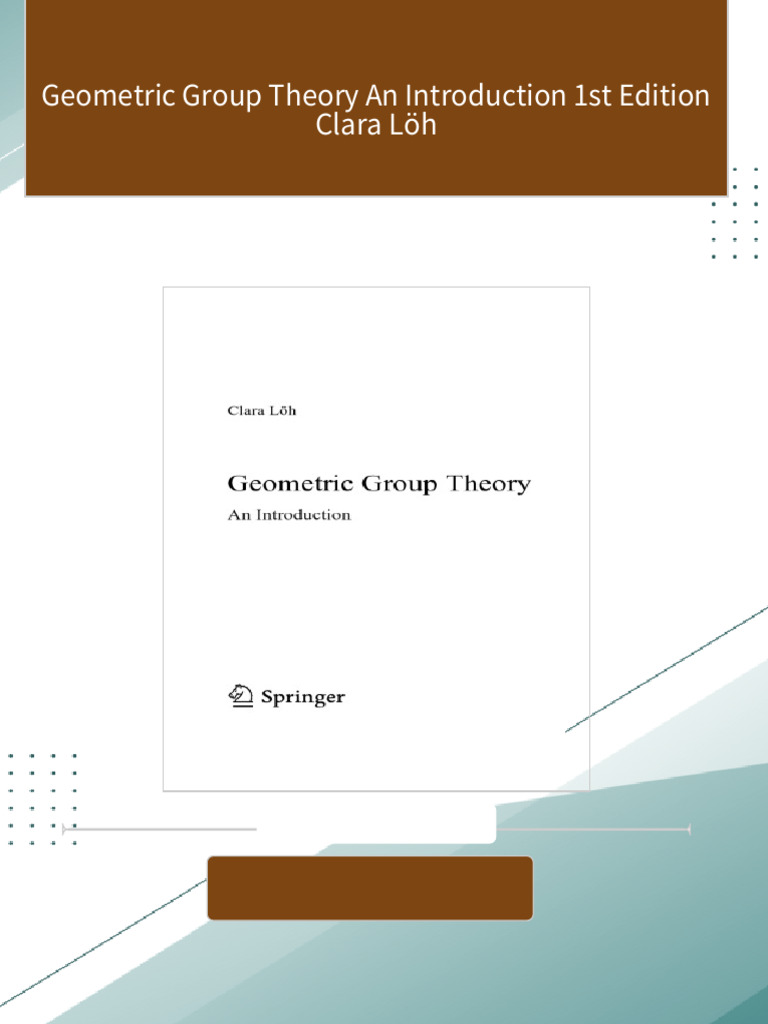 Geometric Group Theory An Introduction 1st Edition Clara Löh 2024 Scribd Download | PDF | Group ...