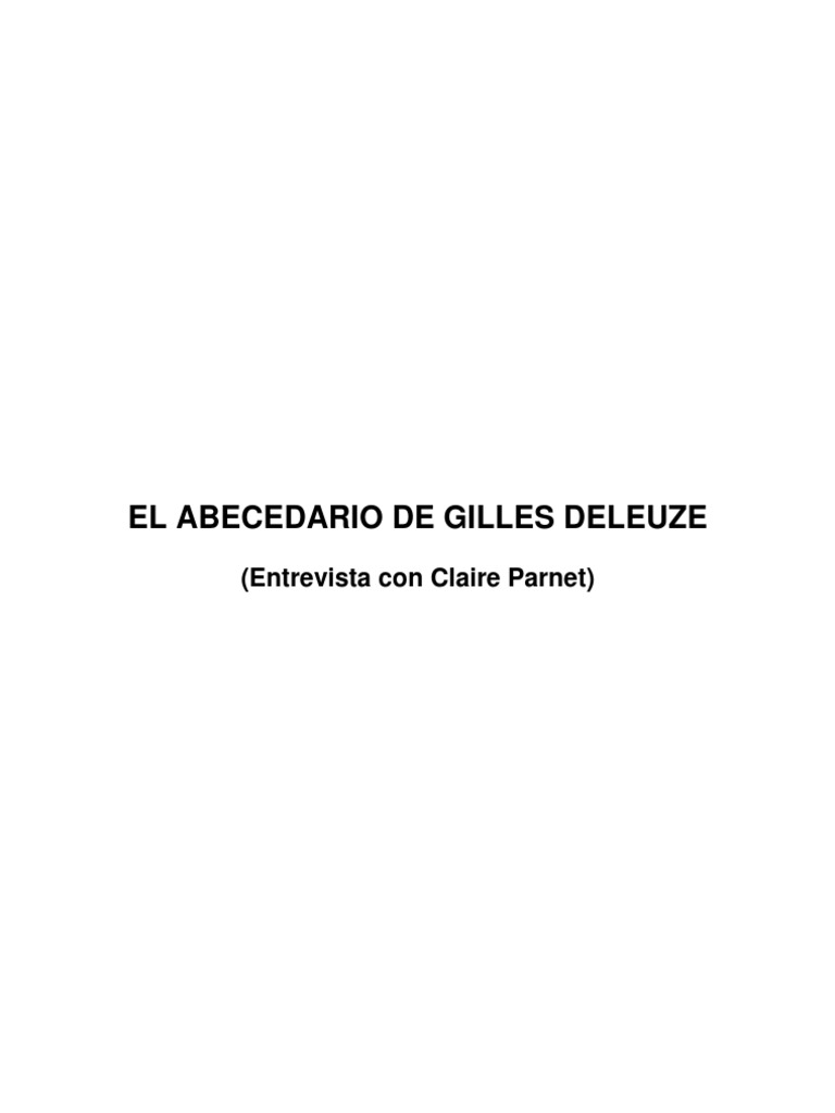 El Abecedario de Gilles Deleuze (Entrevista Con Claire Parnet) | PDF ...