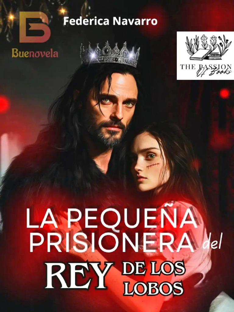 1 20 La Pequeña Prisionera Del Rey de Los Lobos @ThePassionOfBooks | PDF