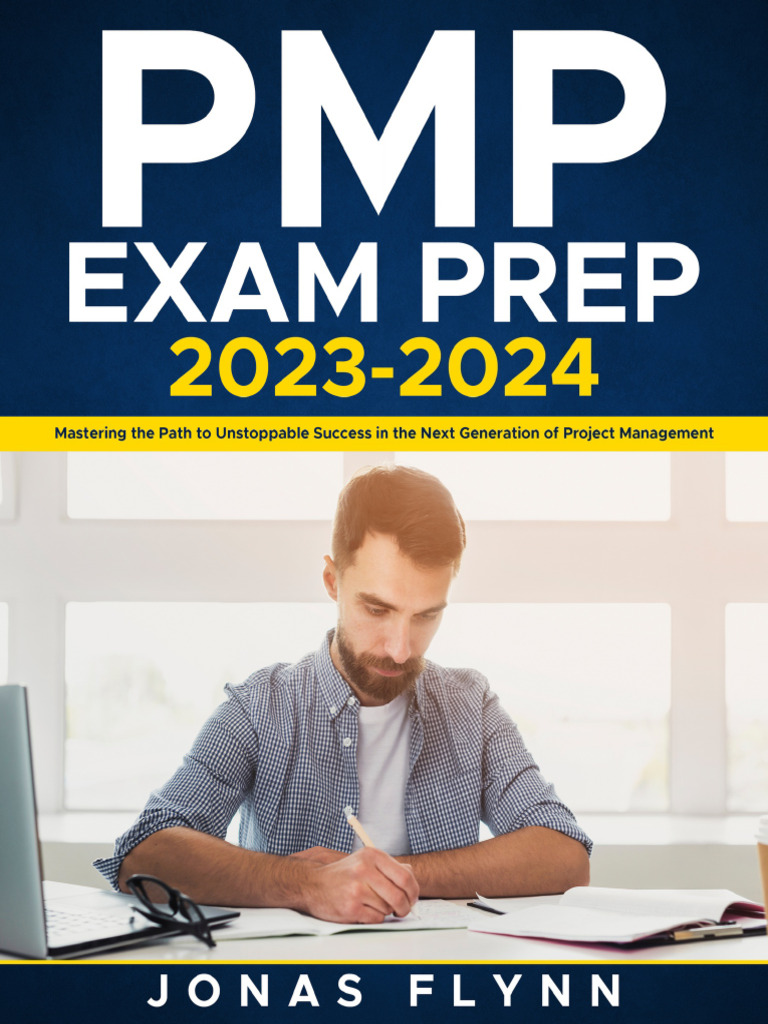 Jonas Flynn - PMP Exam Prep (2023 - 2024) - Mastering The Path To ...