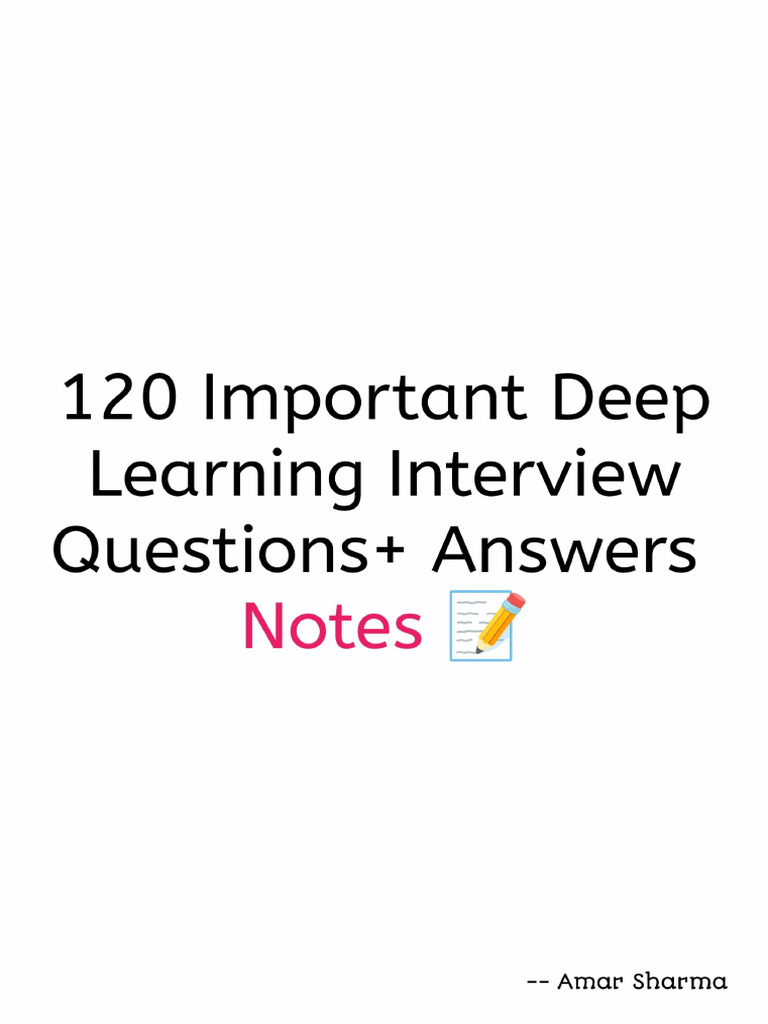 120 Deep Learning Important Questions + Answers ? | PDF