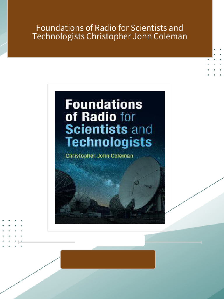 Foundations of Radio for Scientists and Technologists Christopher John ...