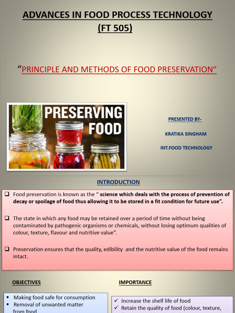 Advances in Food Process Technology (FT 505) : Principle and Methods of ...