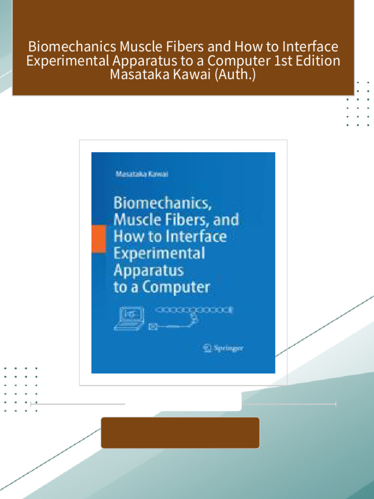 [FREE PDF sample] Biomechanics Muscle Fibers and How to Interface Experimental Apparatus to a ...
