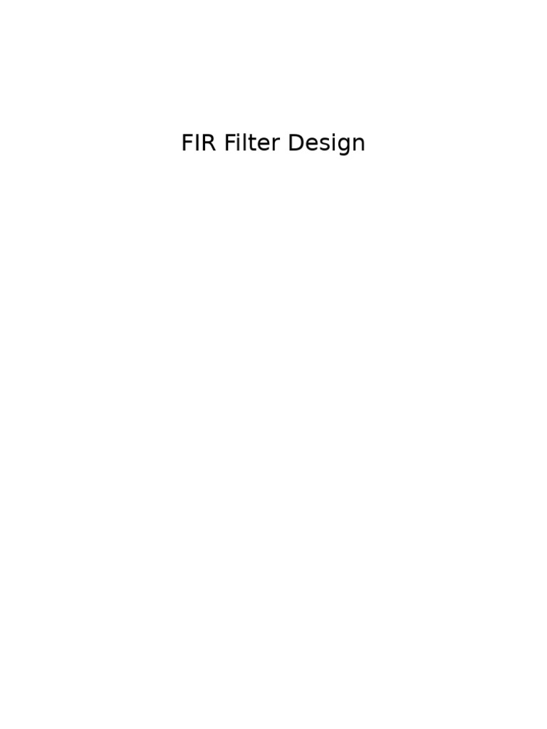 Topic 9 FIR Filter Design Part 1 (Autosaved) | PDF