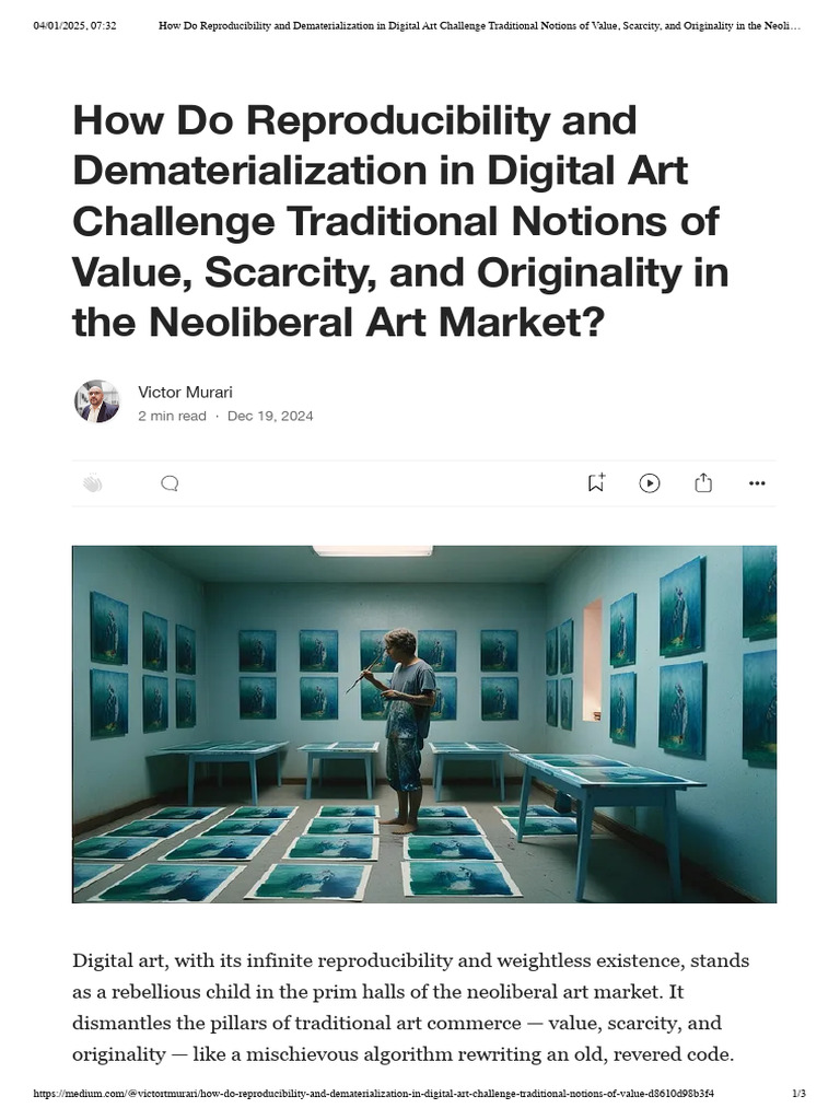 How Do Reproducibility and Dematerialization in Digital Art Challenge ...