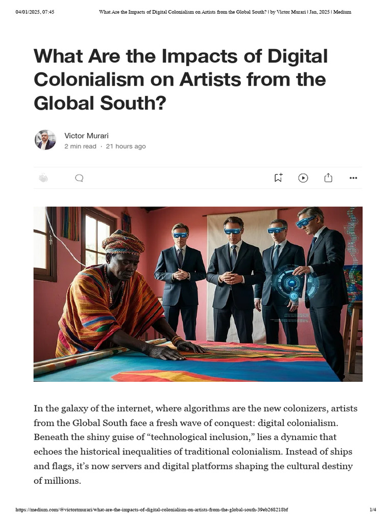 What Are The Impacts of Digital Colonialism On Artists From The Global ...