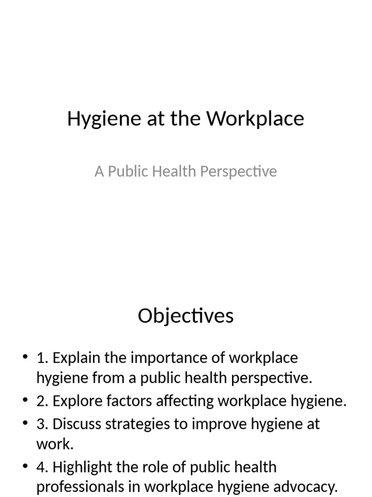 Workplace Hygiene Presentation | PDF