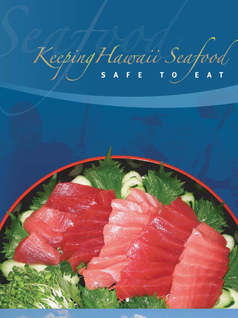 Keeping Hawaii Seafood Safe To Eat | PDF | Mercury (Element) | Seafood