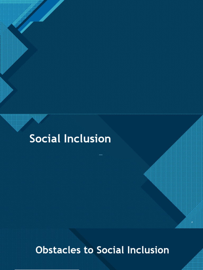 Obstacles and Opportunities in Social Inclusion-Module 6 | PDF | Social ...