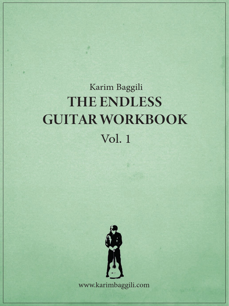 The Endless Guitar Workbook - Karim Baggili | PDF | Guitars | Copyright
