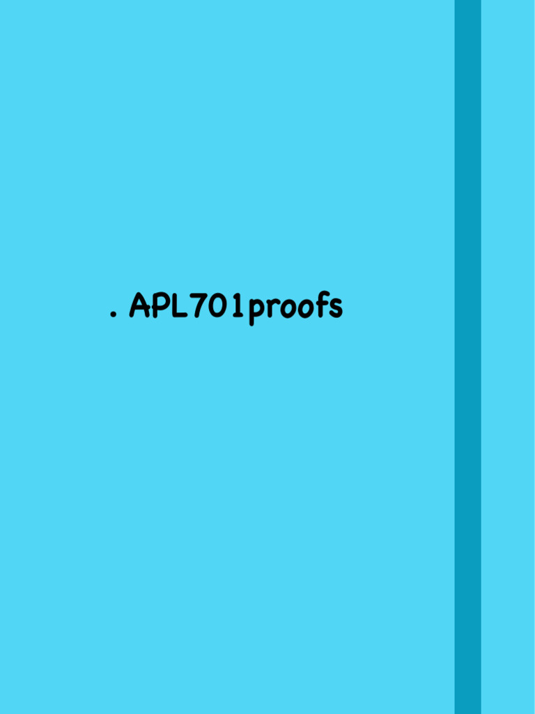 APL701(proofs) | PDF | Calculus | Equations