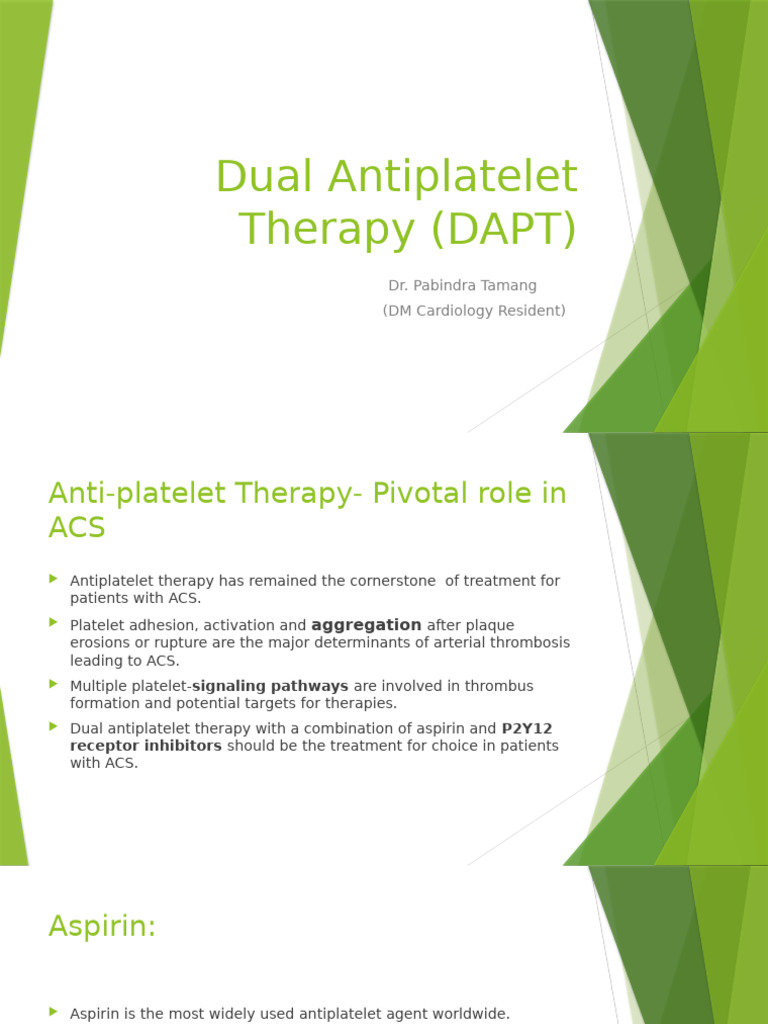 Dual Antiplatelet Therapy (DAPT) Super Final | PDF | Aspirin | Platelet