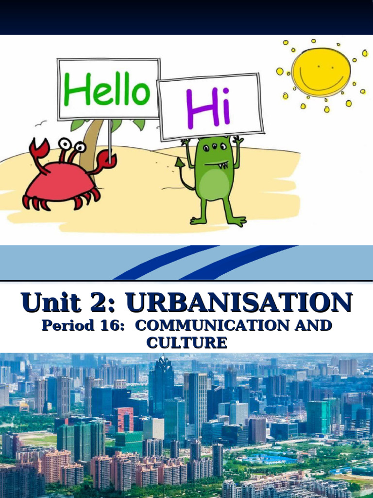 Unit 2 Urbanisation Lesson 7 Communication and Culture | PDF | Slum ...