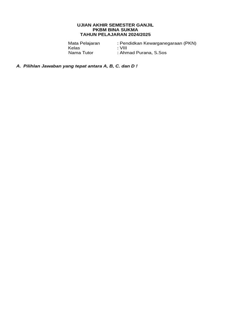 Soal Ujian Semester Ganjil 2024-2025 PKBM Bina Sukma Mapel PKN Kelas VIII | PDF