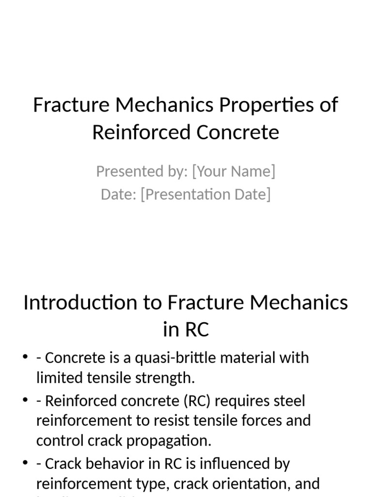 Fracture Mechanics RC Presentation | PDF | Fracture | Fracture Mechanics