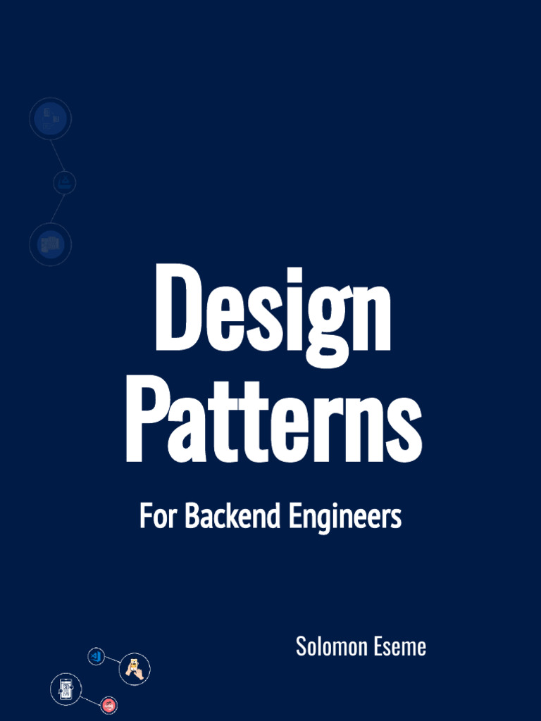 Design Patterns For Backend Engineers - 6754f3d0 | PDF | Class ...