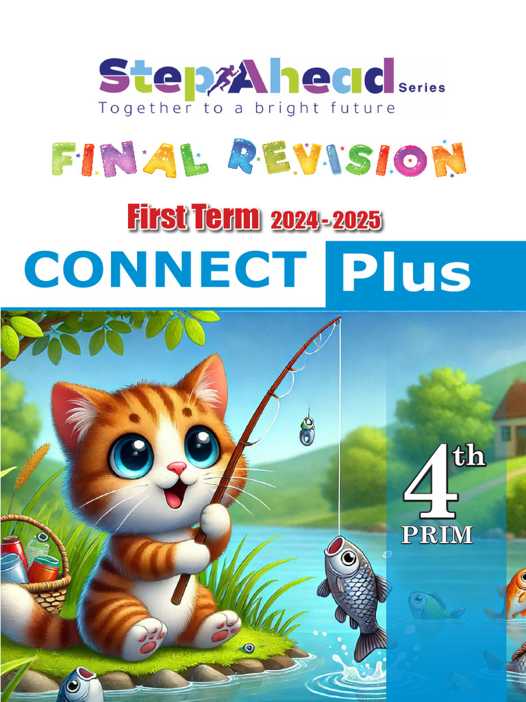 Step Ahead - Connect Plus (4) Final Revision - First Term | PDF | Mammals | Flowers