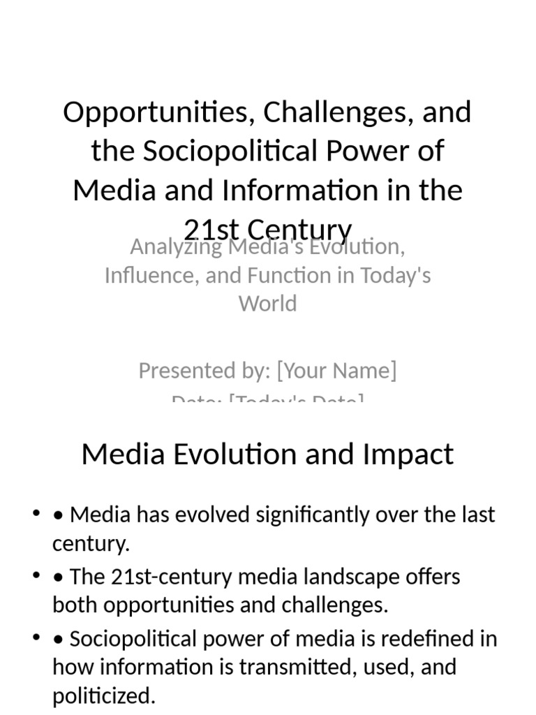21st Century Media Presentation | PDF | Mass Media | Media (Communication)