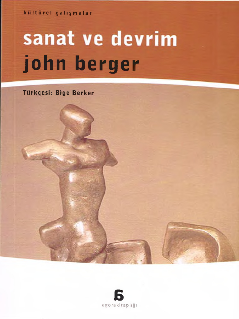 John Berger Sanat ve Devrim Agora Kitaplığı | PDF