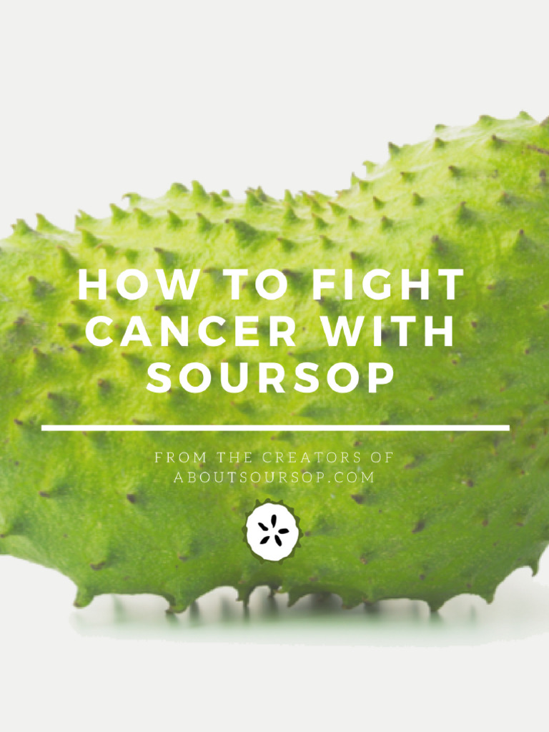 Soursop Cancer Guide | PDF | Cancer | Apoptosis