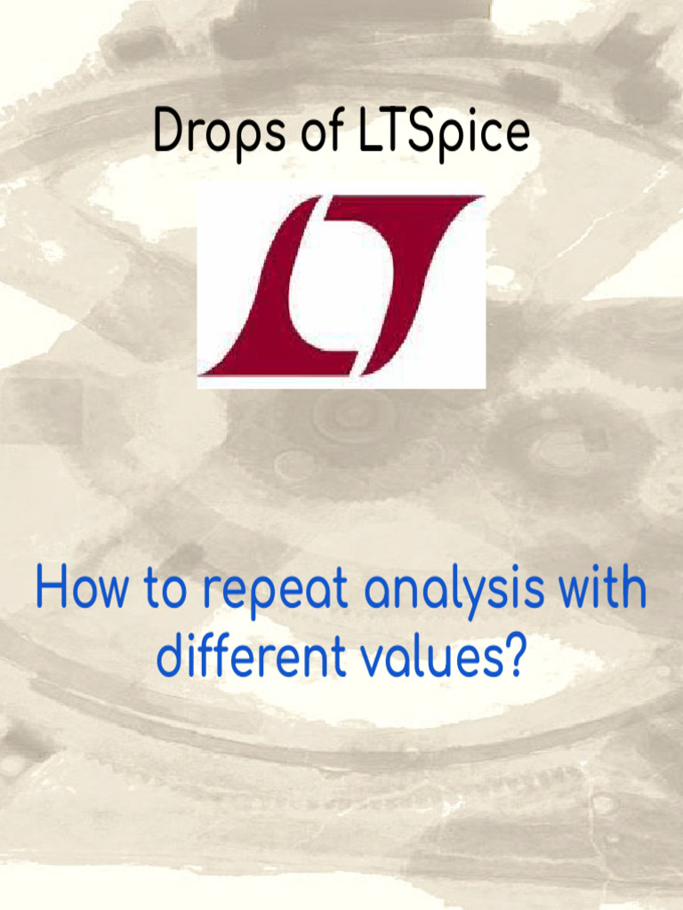 Drops of LTSpice Repeat Analysis 1693323529 | PDF