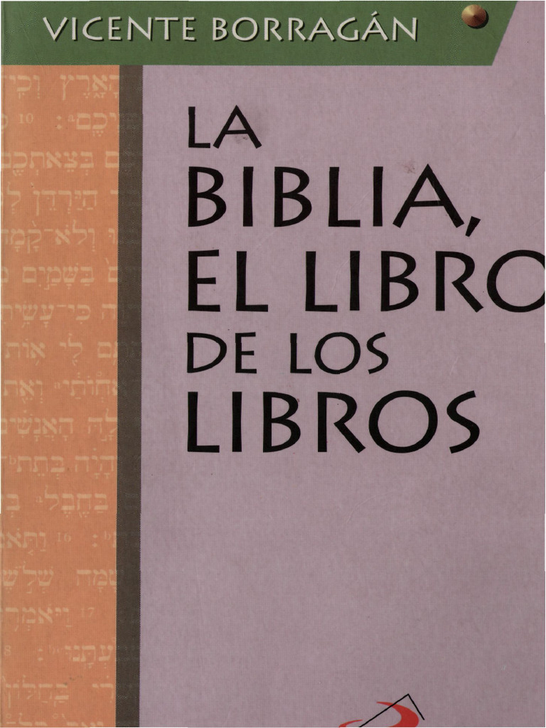 Borragan, Vicente - La Biblia El Libro de Los Libros | PDF | Biblia | Dios