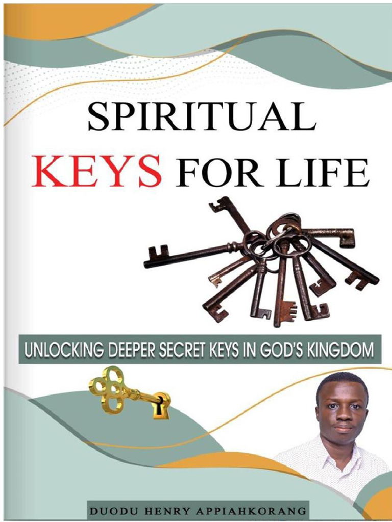 SPIRITUAL KEYS FOR LIFE-Appiah | PDF | Christian Meditation | Logos ...