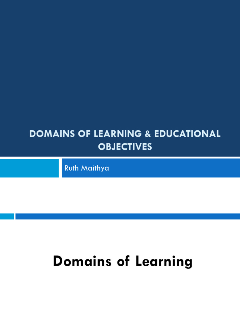 Domains of Learning & Educationl Objectives | PDF | Learning | Affect ...